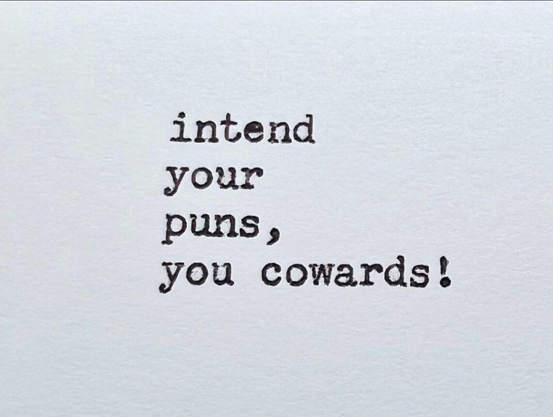 Intend Your Puns, You Cowards Typewritten Card Blank Inside W/ Envelope ...