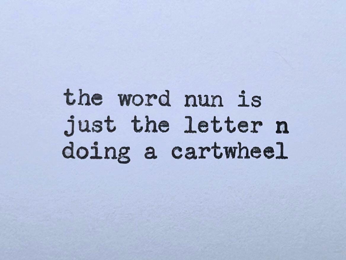 The Word Nun is Just the Letter N Doing a Cartwheel Typewritten Card ...