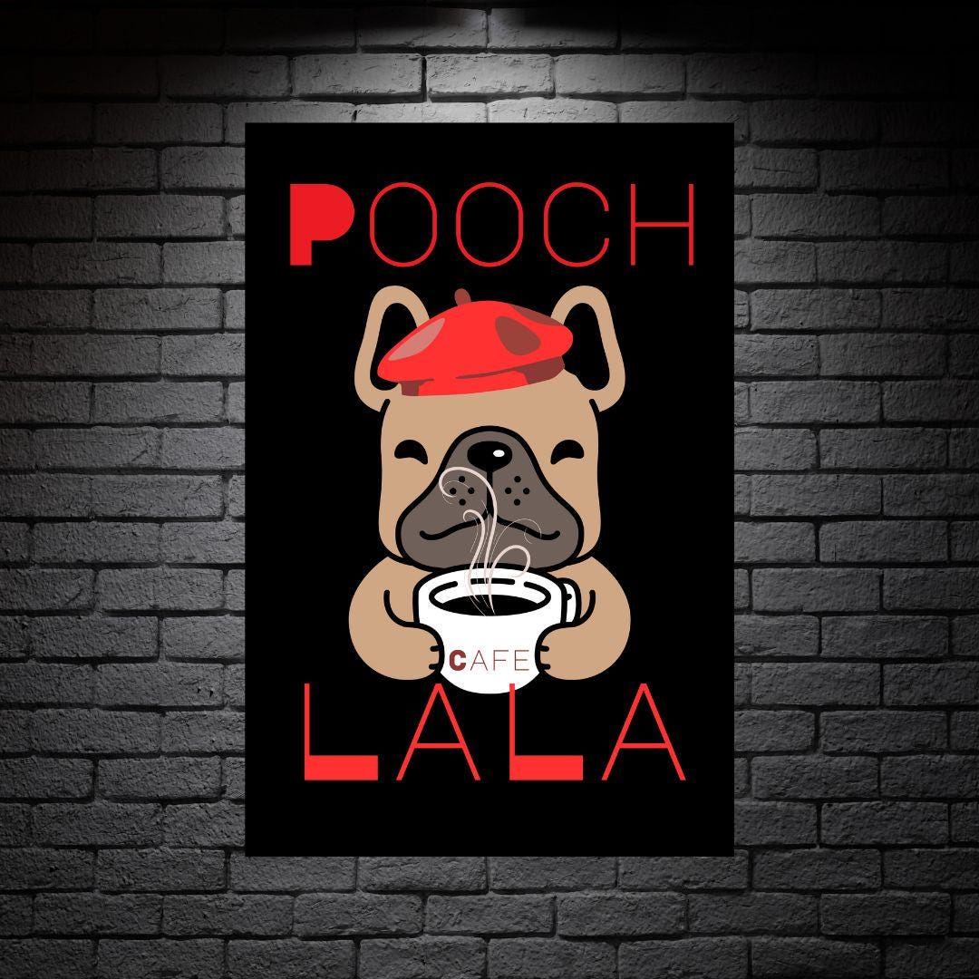 Satin Posters, French Bulldog Coffee Art, Pooch Lala Poster, Dog Lover ...