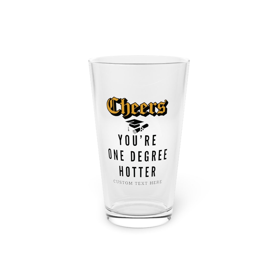 Personalized 16oz Pint Glass Custom Beer Class Cheers Youre One Degree Hotter Beer Glass