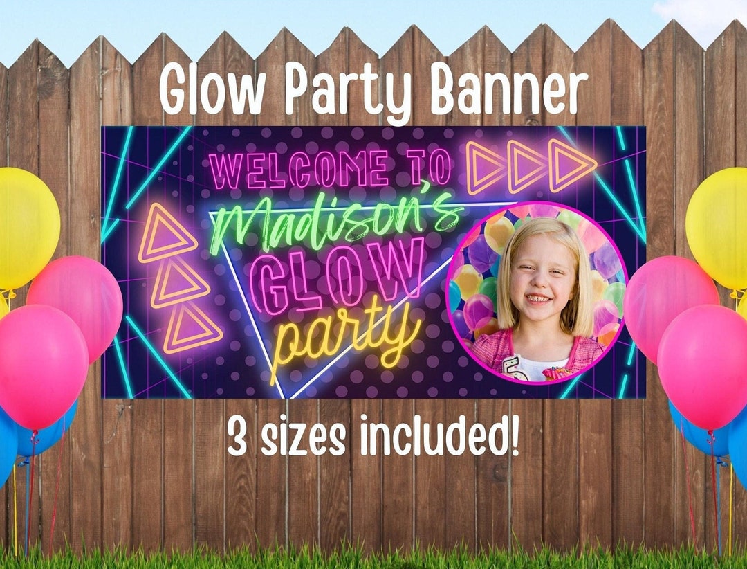 Glow Party Birthday Banner, Editable Neon Party Decor, Teen Girl Party ...