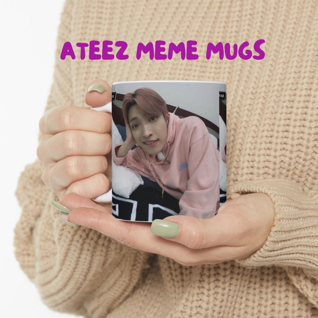 ATEEZ Meme Mug, Kpop Meme, Atiny, Hongjoong, Seonghwa, Yunho, Yeosang ...