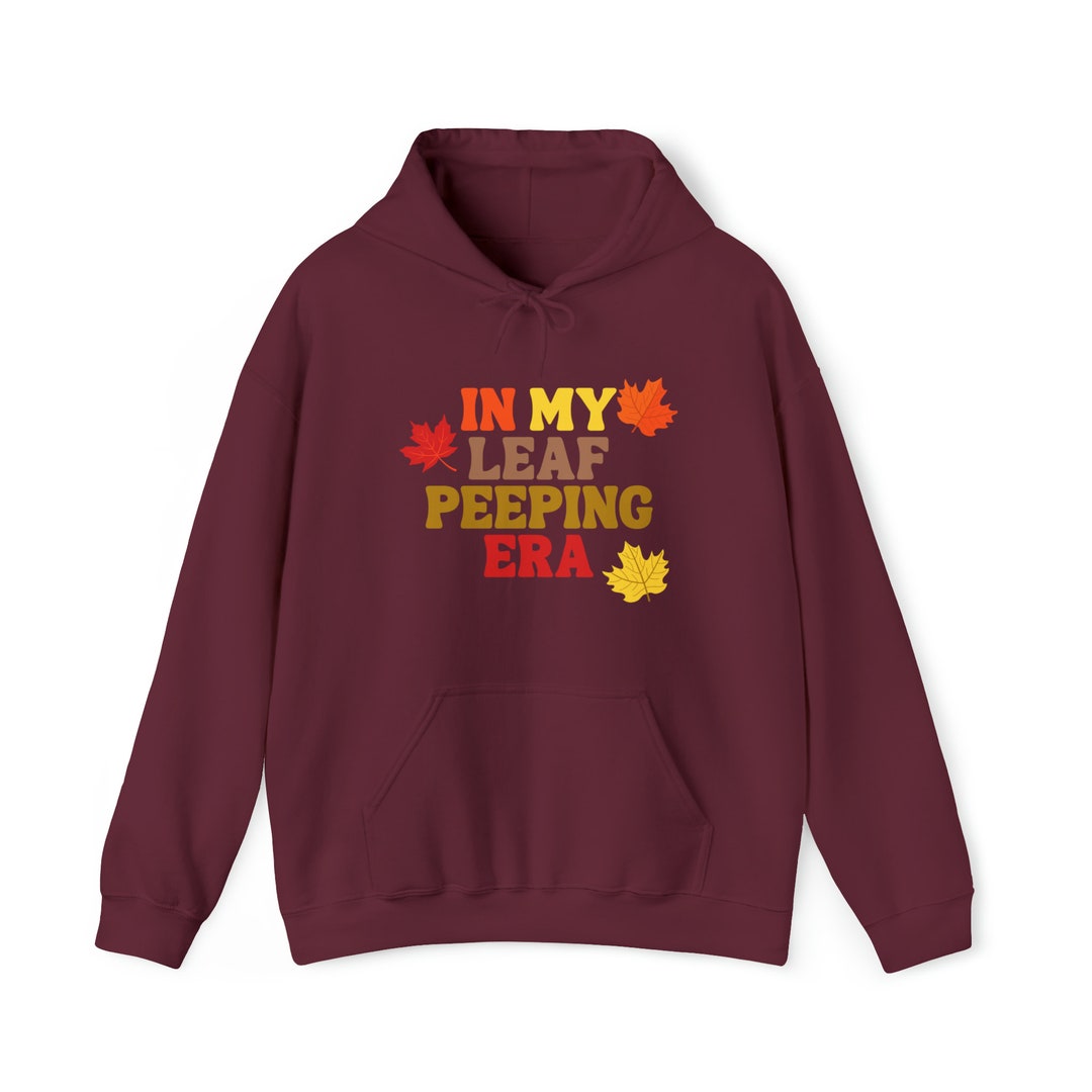 In My Leaf Peeping Era Leaf Peeper Leaf Peeping Autumn Etsy
