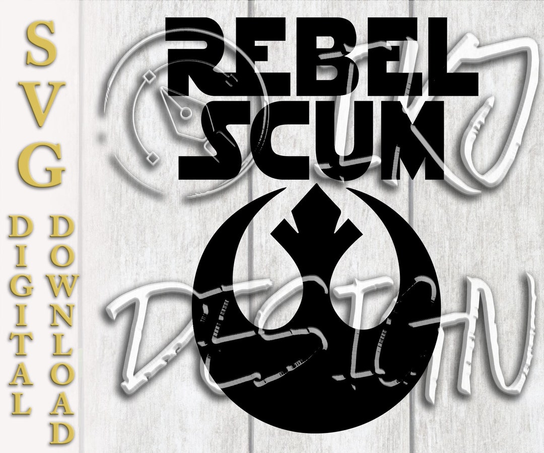 Rebel Scum SVG Vector Art JPG - Etsy Australia