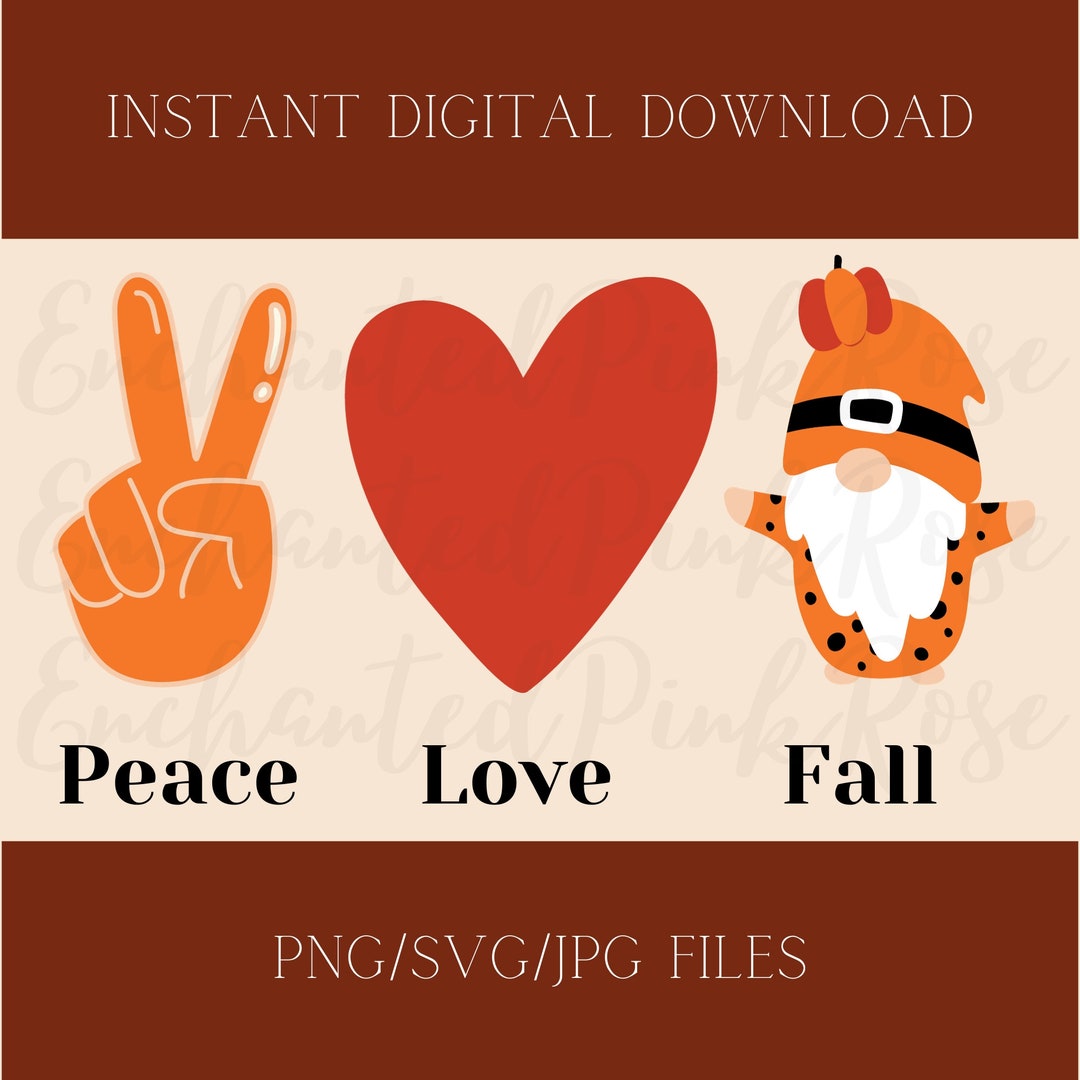 Peace Love Fall, Peace Love Fall PNG, Peace Sign SVG, Peace Sign PNG ...