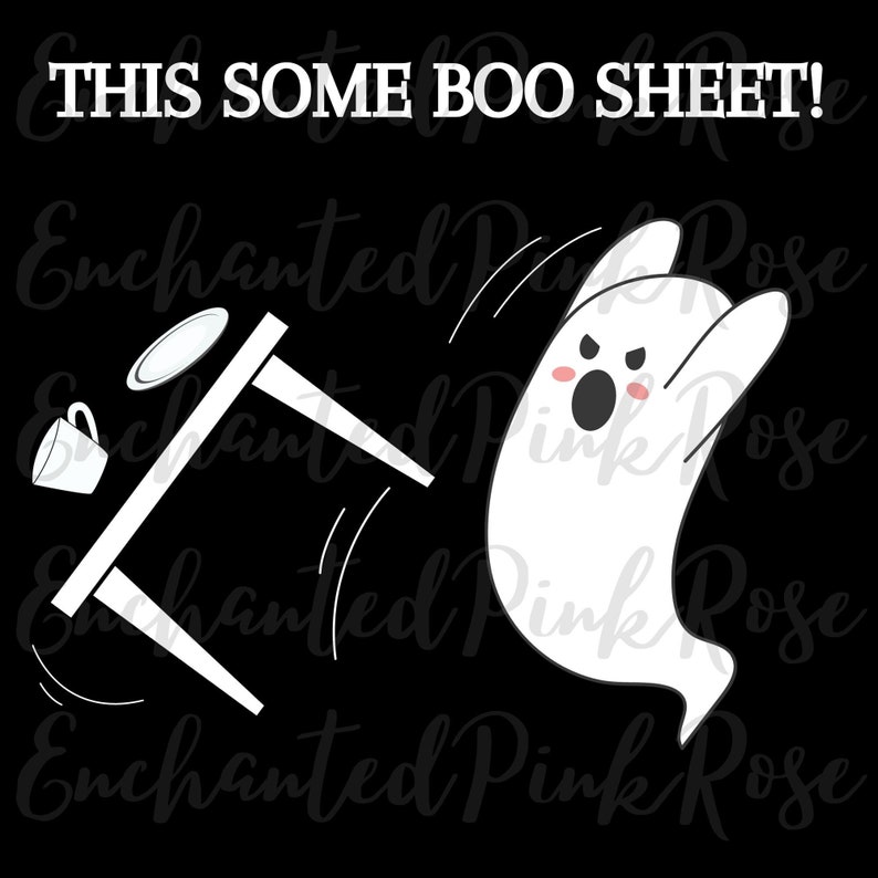 Boo Sheet SVG, Boo Sheet PNG, This Some Boo Sheet, Boo Sheet Ghost ...