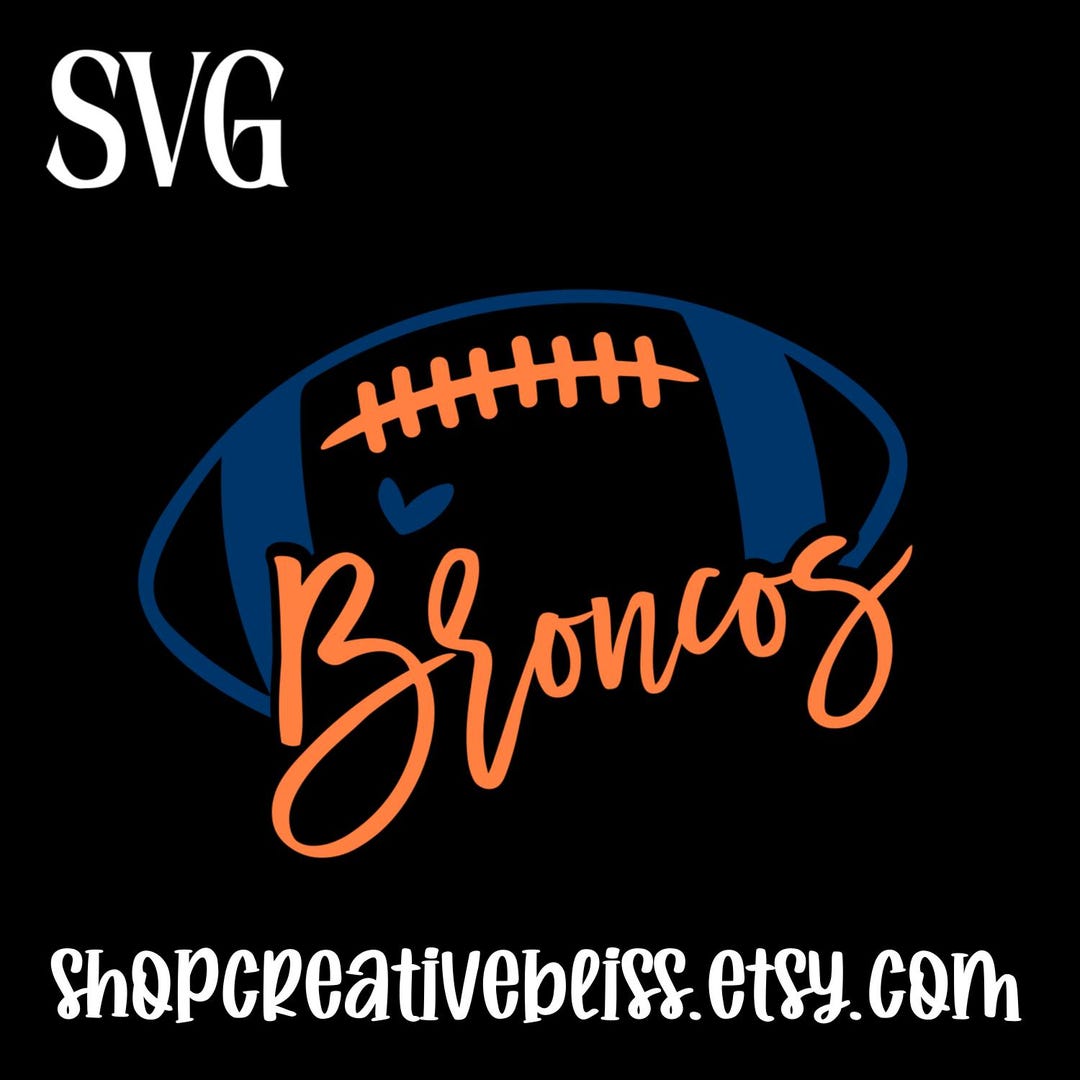 Broncos Football Mascot SVG, Senior 2026, School Team Cut File, Spirit ...
