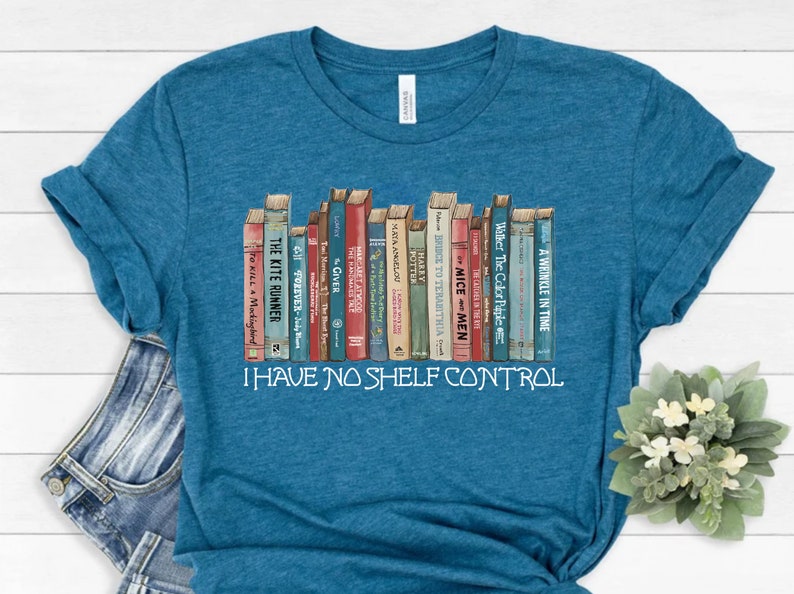 I Have No Shelf Control Tshirt, Funny Bookworm Gift, Librarian Gift ...