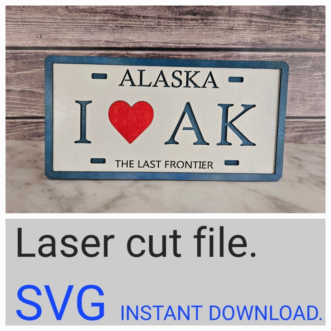 Laser Cut Alaska License Plate 'I LOVE ALASKA' Design - Etsy