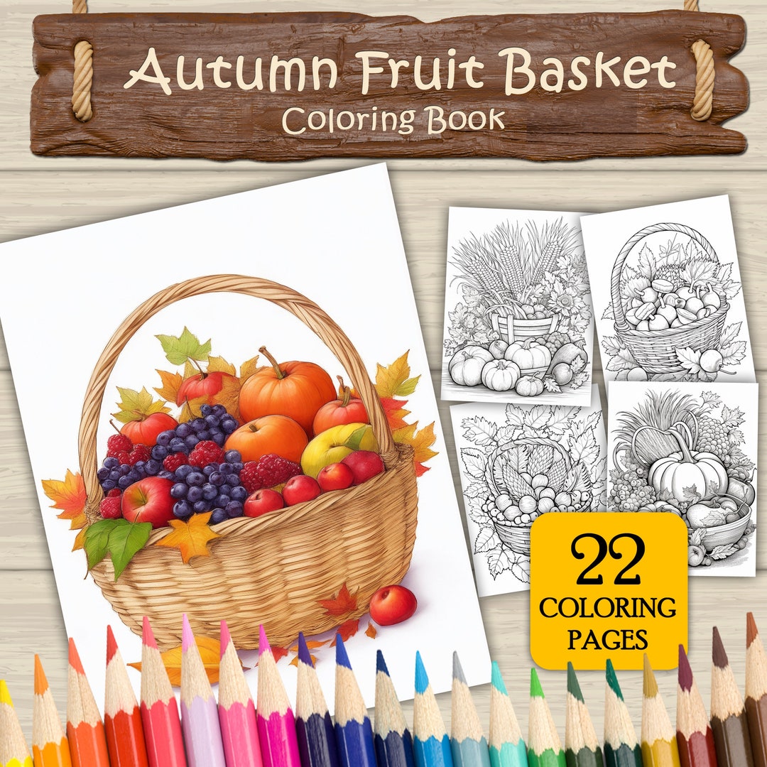 Autumn Fruit Basket Coloring Page Adults Kids Instant Download Flower ...