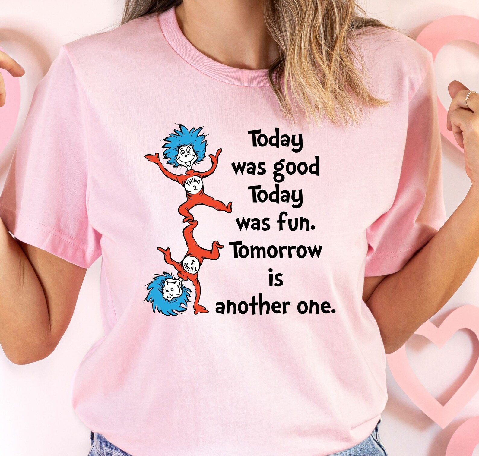 Dr Seuss Shirt, Today Was Good Today Was Fun Tomorrow is Another One ...
