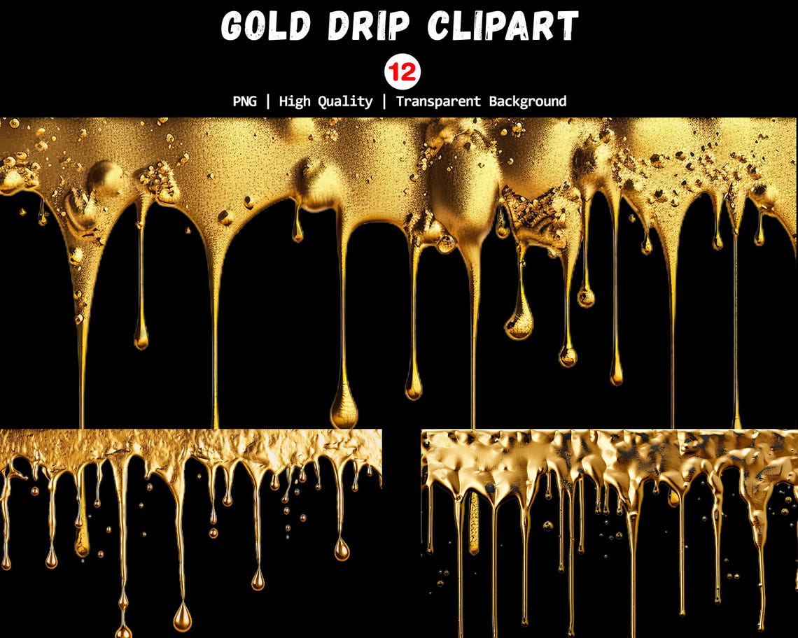Gold Drip Clipart, Unique Gold Paint Splash, Gold Dripping Overlay ...
