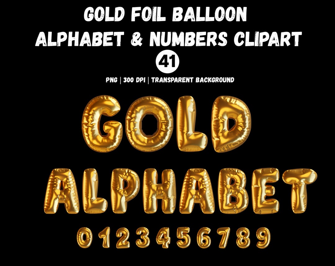 Gold Foil Balloon Alphabet & Number Clipart, Unique Letter Clipart ...