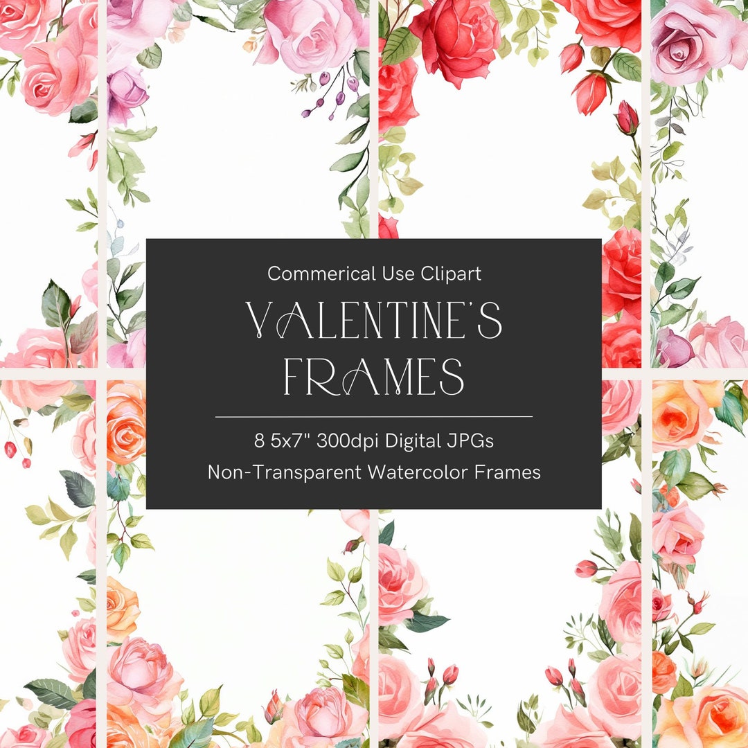 Watercolor Roses, Valentine's Day Border, Floral Frames Bundle ...