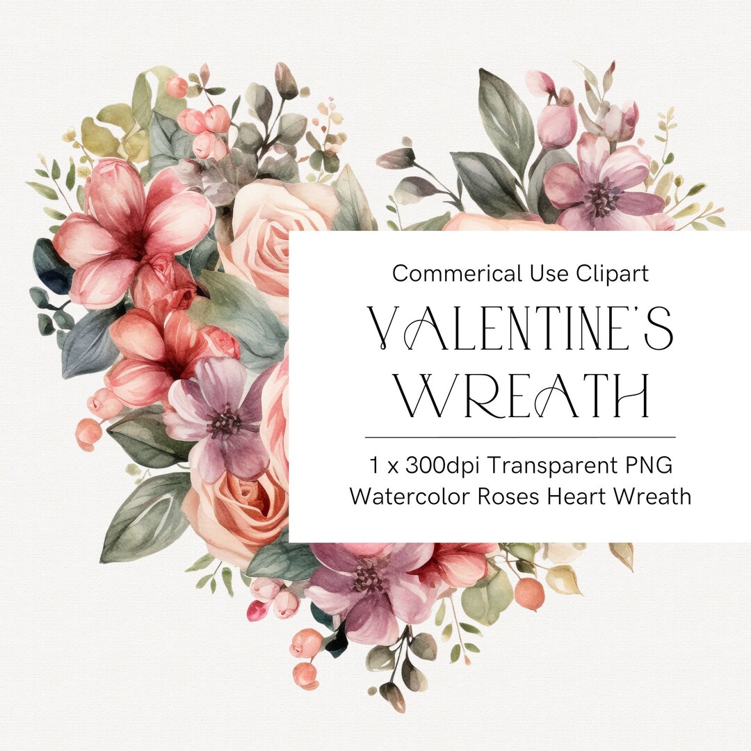 Valentine's Day Watercolor Roses Wreath, Heart Wreath Clipart, Rose ...