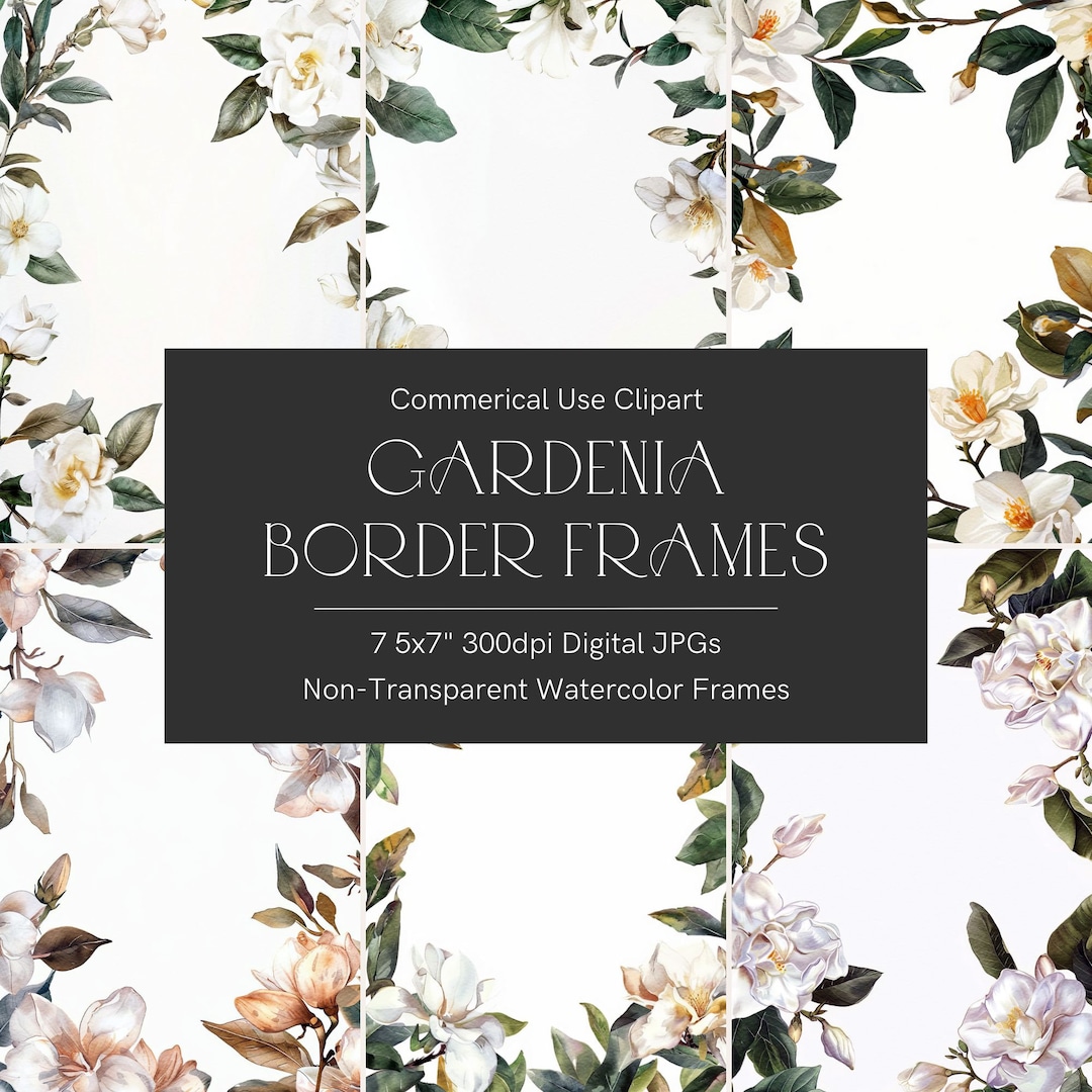 Gardenia Clipart, 5x7 Border Floral Frames, Watercolor Gardenias ...