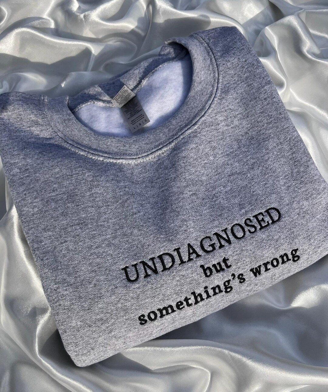 Undiagnosed but Something's Wrong, Funny Chronic Illness Sweatshirt ...
