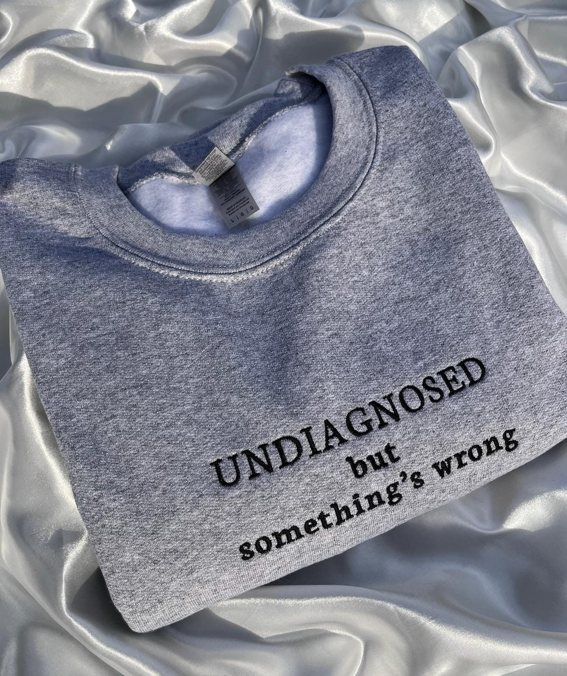 Undiagnosed but Something's Wrong, Funny Chronic Illness Sweatshirt ...