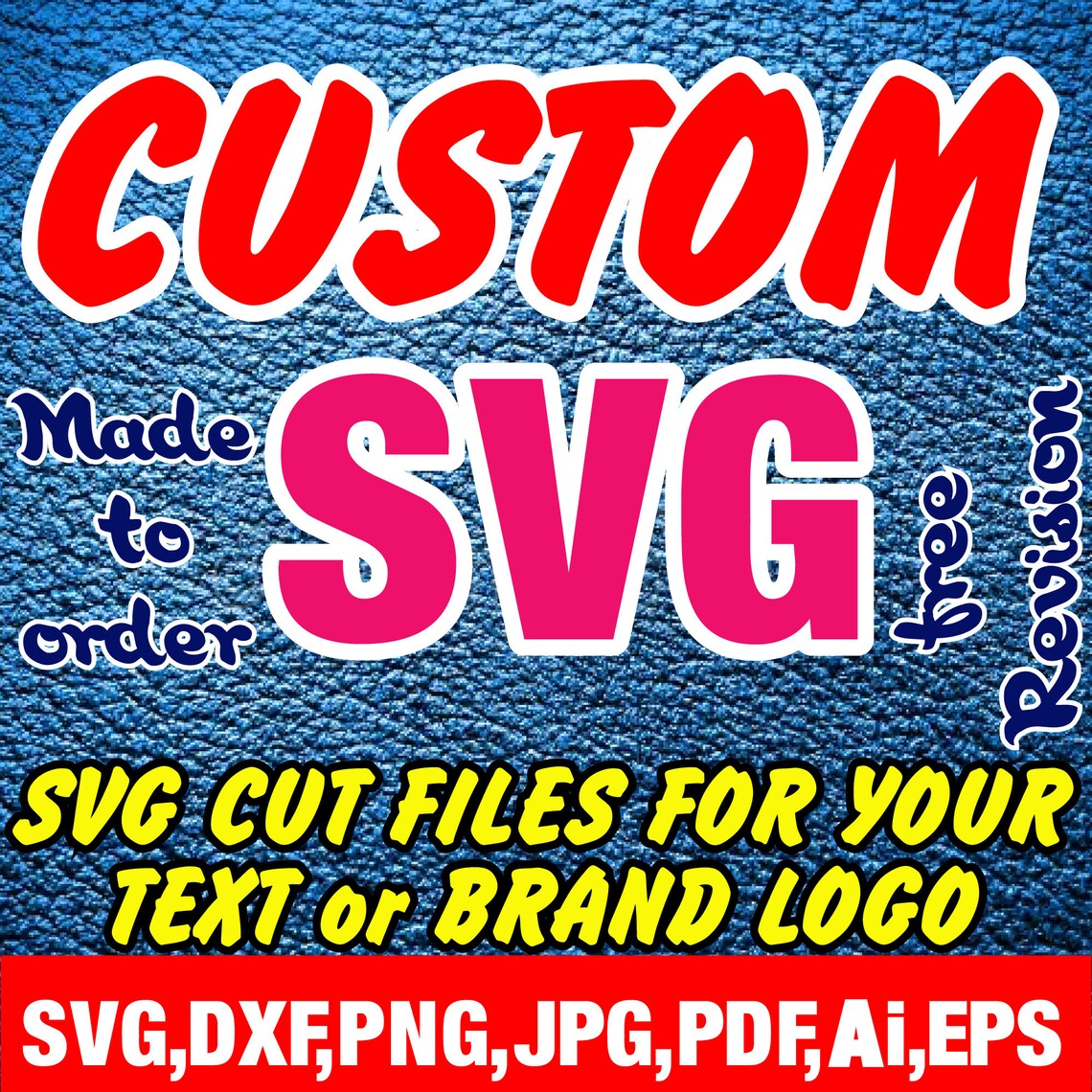 Custom SVG, Logo Svg, Convert to SVG, Custom SVG Files for Cricut ...