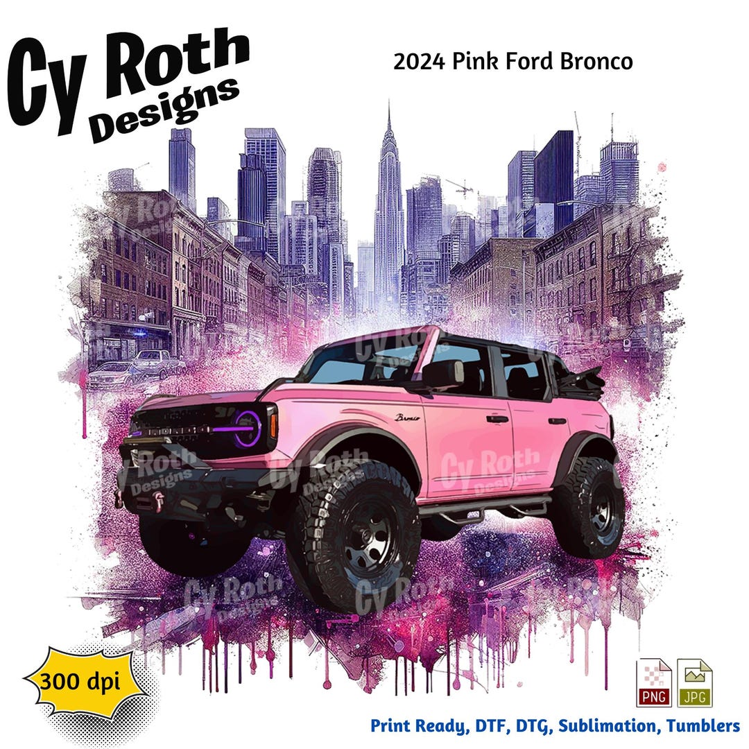 2024 Ford Bronco Sublimation Wall Art 20oz Skinny Tumbler PNG JPG File ...