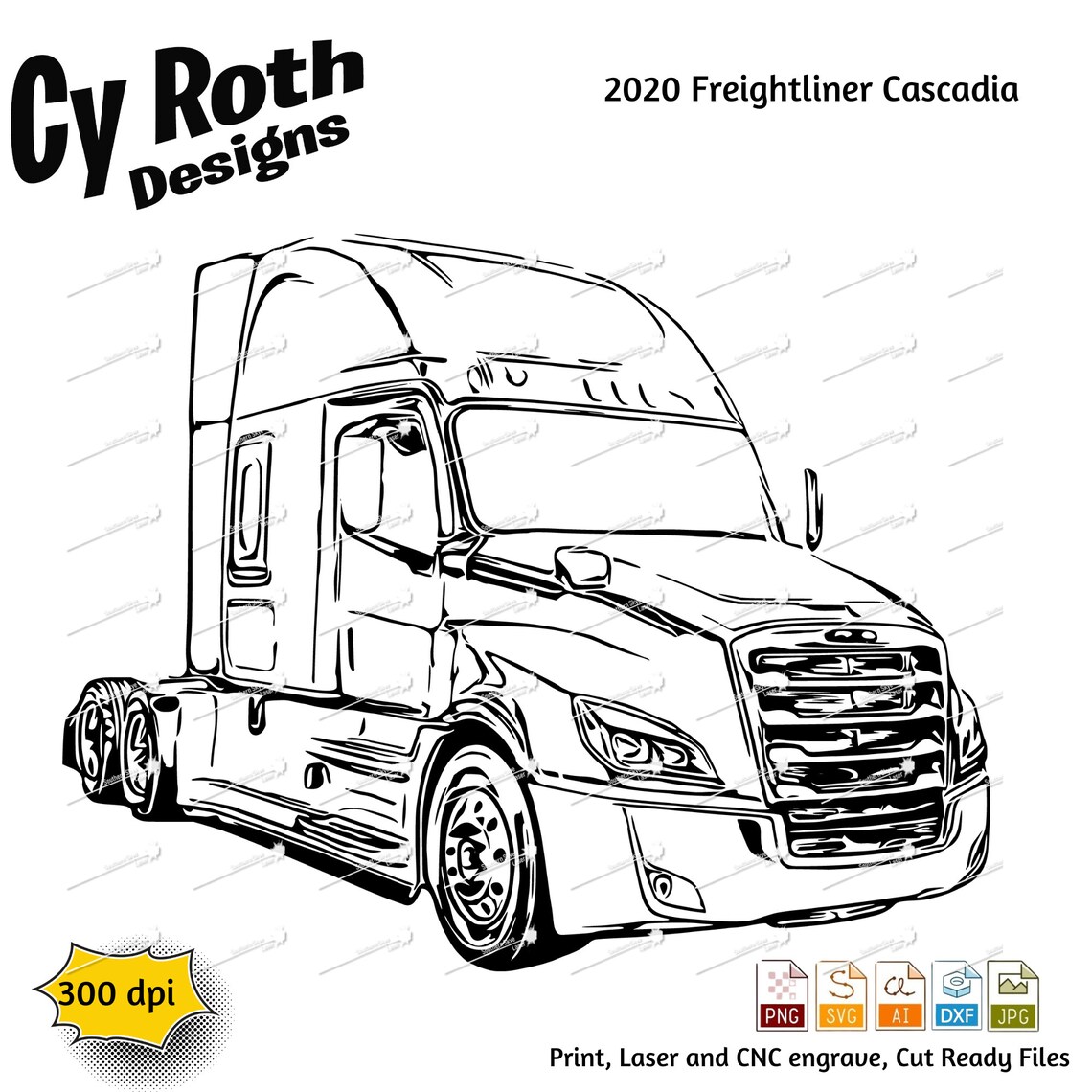 2020 Freightliner Cascadia Svg Png Jpg Ai Dxf File, Truck Svg, Trucking - Etsy