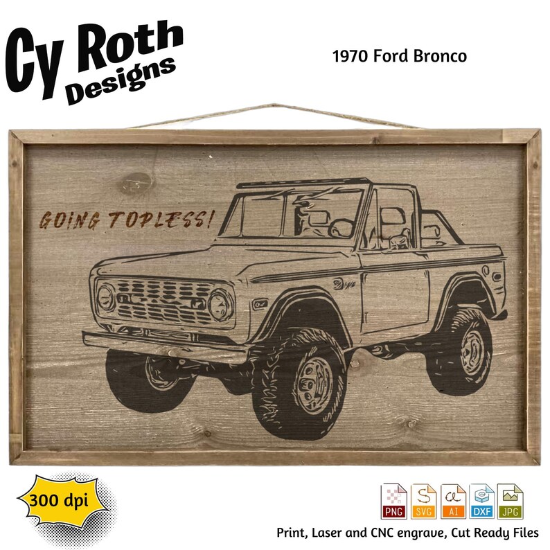 1970 Ford Bronco SVG File: Laser Cut, Sublimation (downloadable) - Etsy