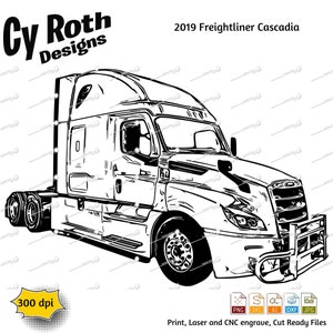 2019 Freightliner Cascadia Svg Png Jpg Ai Dxf File, Trucking Svg - Etsy