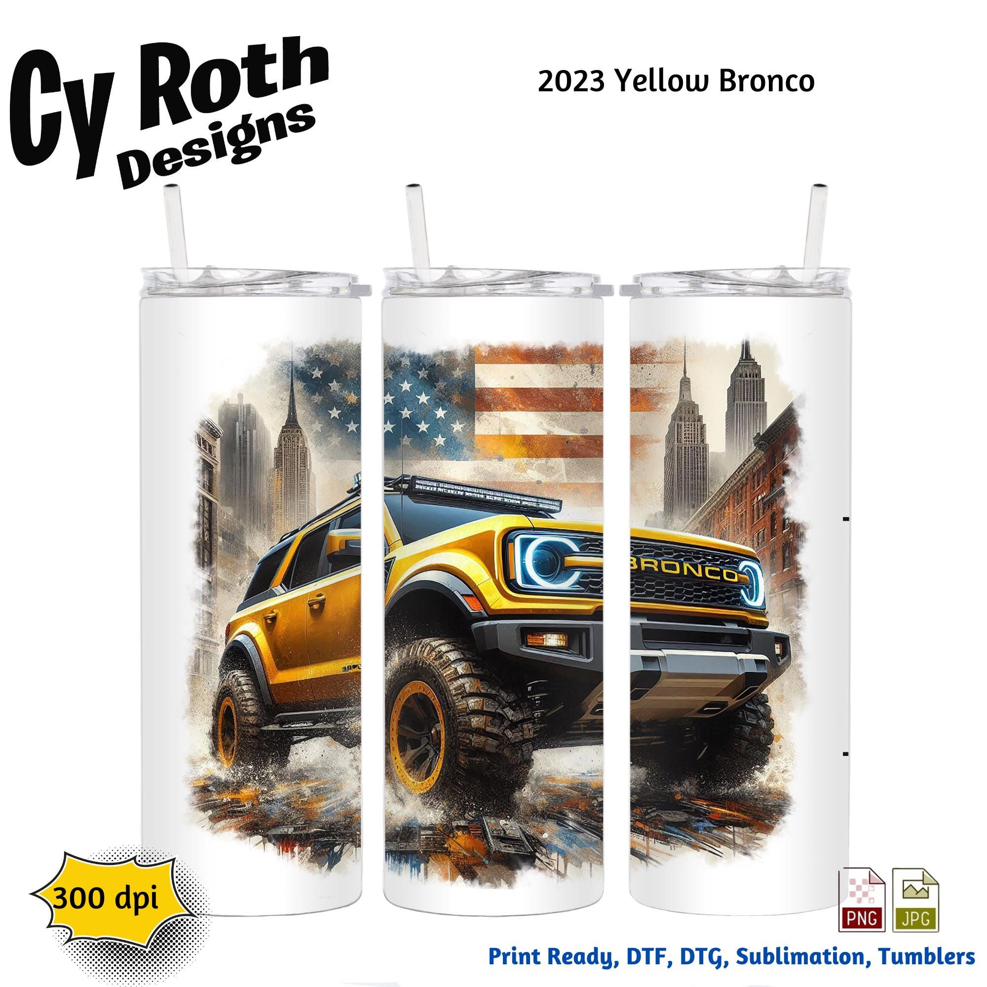 2023 Ford Bronco Sublimation Wall Art 20oz Skinny Tumbler PNG JPG File ...