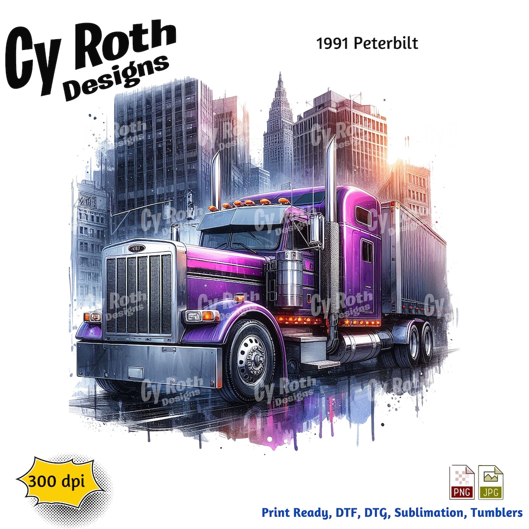 1991 Peterbilt Color Sublimation DTF DTG Print File and BONUS Tumbler ...