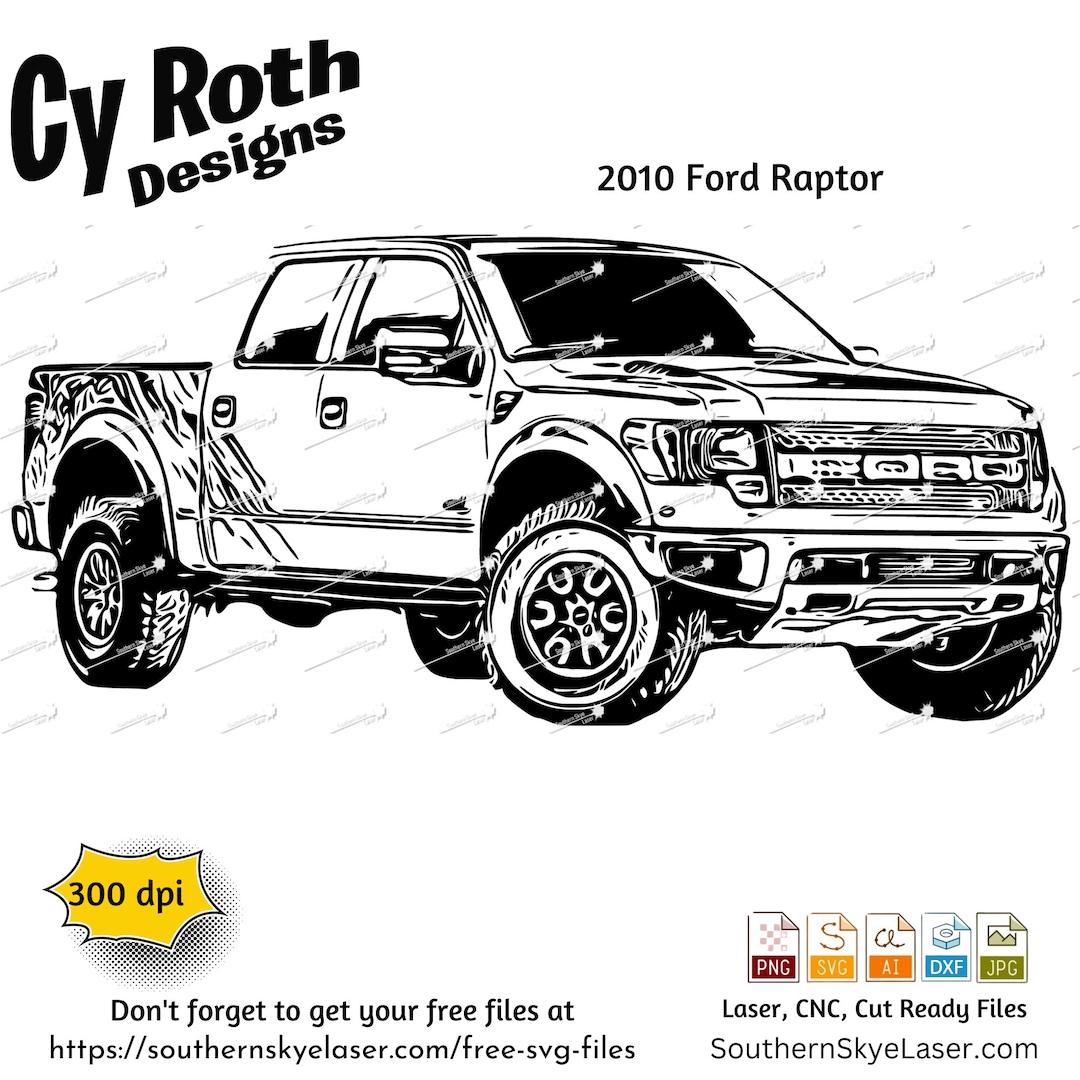 2010 Ford Raptor Svg Png Jpg Ai Dxf File, Pick-up Svg - Etsy