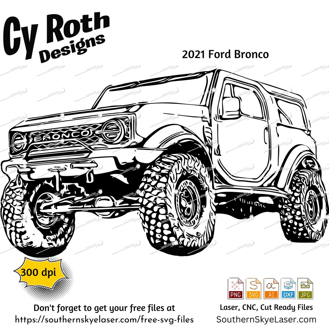 2021 Ford Bronco Svg Png Jpg Ai Dxf File - Etsy