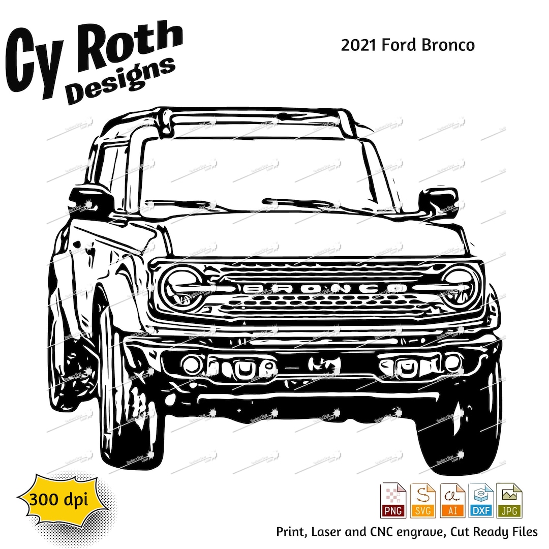 2021 Ford Bronco Svg Png Jpg Ai Dxf File, Truck Svg, Car Svg - Etsy