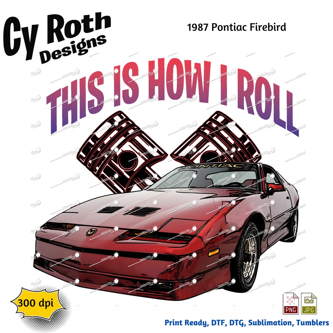 1987 Pontiac Firebird Color Sublimation DTF DTG Print File and BONUS ...