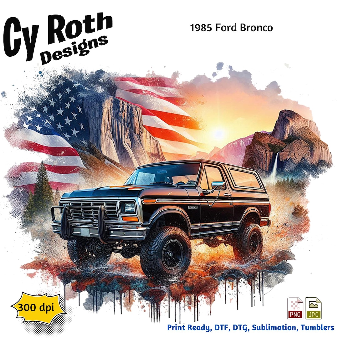Ford Bronco Sublimation Design: Tumbler, Shirt, Junk Journal (PNG JPG ...