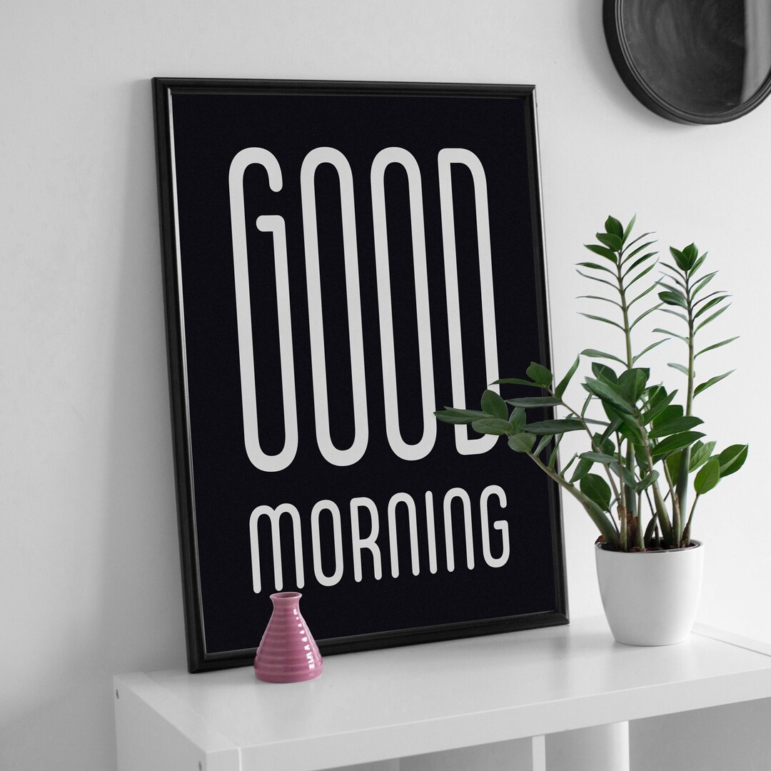 Good Morning Print, Trendy Bedroom Wall Art, Bold Typography Quote ...