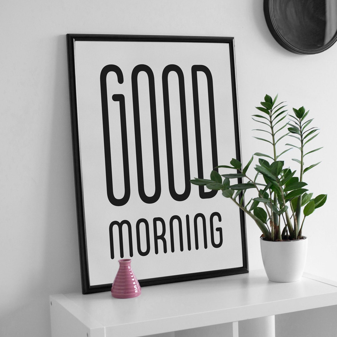 Good Morning Print, Trendy Bedroom Wall Art, Typography Quote Poster ...