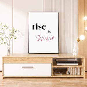 Rise & Shine, Affirmation Poster, Typography Wall Art Print, Positive ...