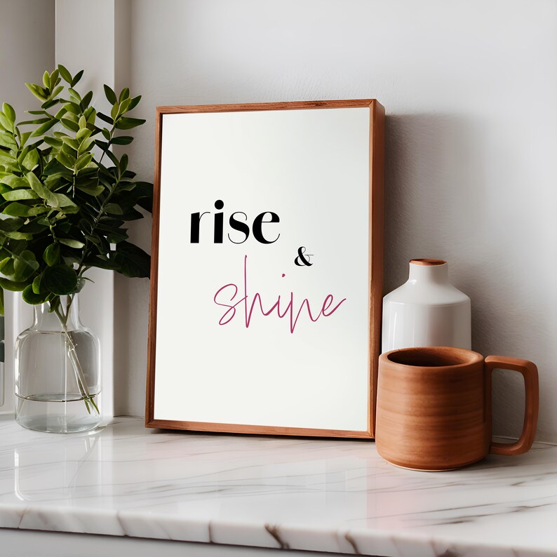 Rise & Shine, Affirmation Poster, Typography Wall Art Print, Positive ...