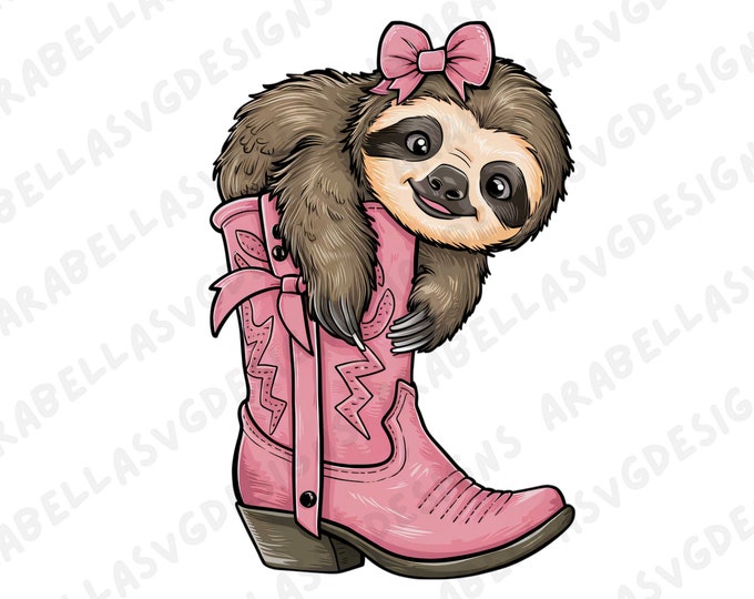 Sloth PNG, Coquette PNG, Sloth SVG, Pink Cowboy Boots, Best Sublimation ...