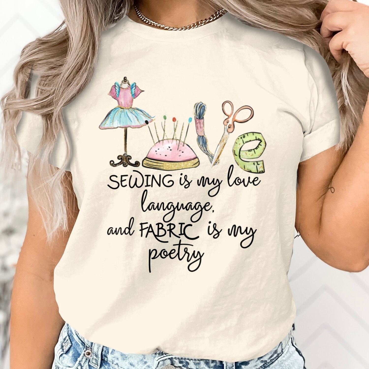 Sewing is My Love Language and Fabric is My Poetry, Cute Sewers Tshirt ...