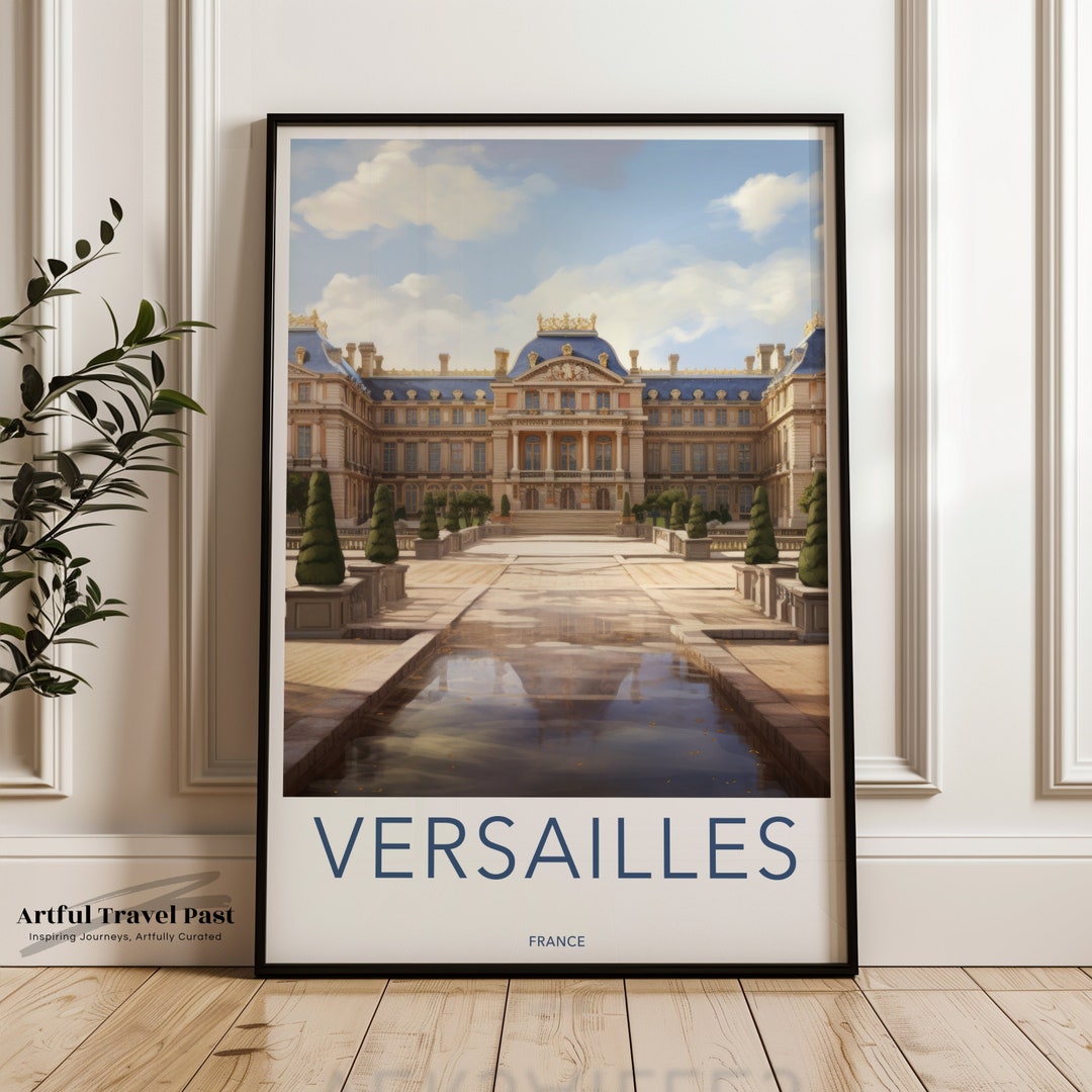 Versailles Wall Art, French Palace Poster, Historic Architecture Print, Elegant Chateau ...
