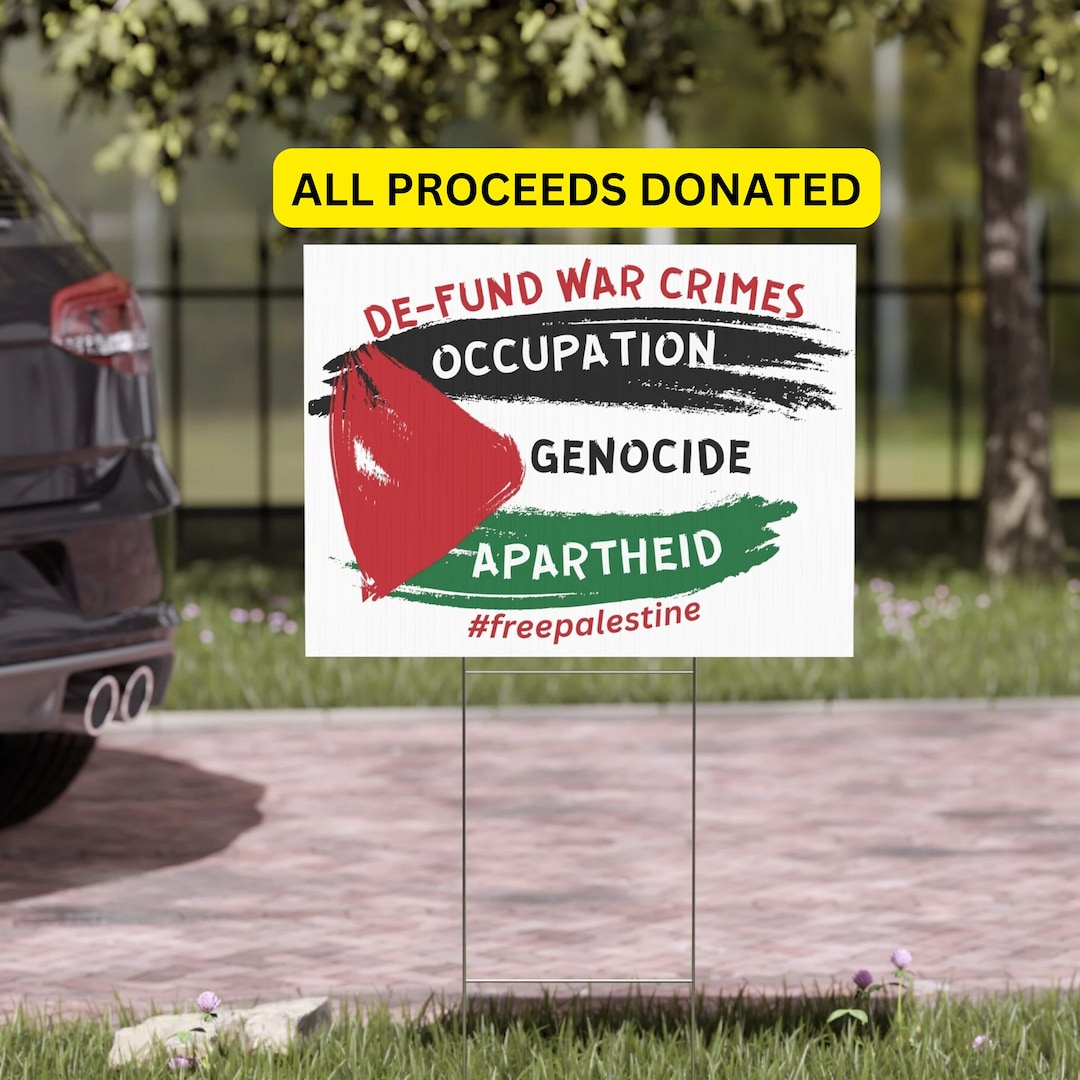 100% Proceeds Donated to Palestine/palestine Yard Sign/free Palestine ...