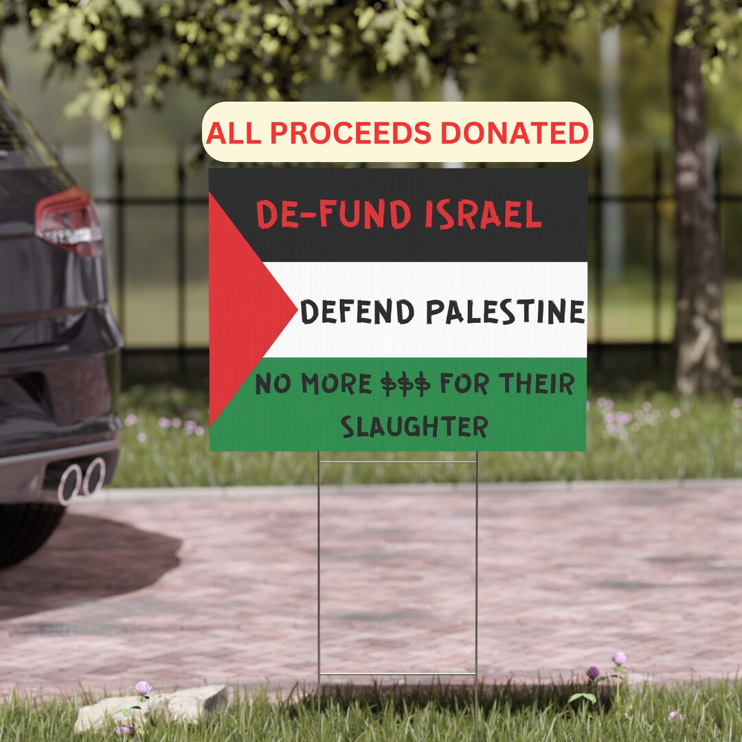 100% Proceeds Donated to Palestine/palestine Yard Sign/free Palestine ...