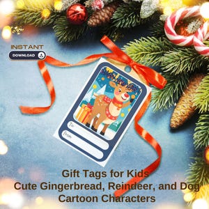 Printable Christmas Gift Tags Kids, Cute Gingerbread, Reindeer, Dog ...