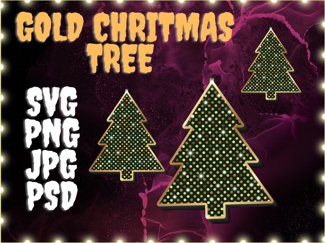 Elegant Golden Christmas Tree Svg - Sparkling Xmas Tree Gold Glitter ...