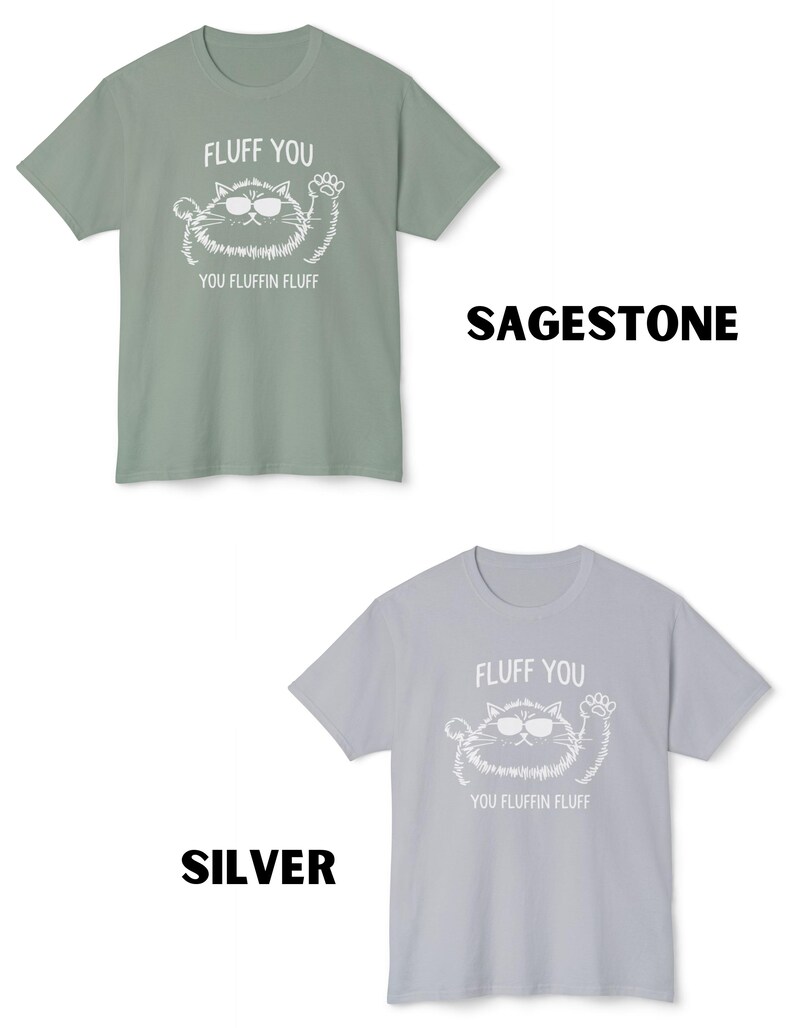 Fluff You You Fluffin Fluff Shirt, Funny Cat Shirt, Funny Sarcastic ...