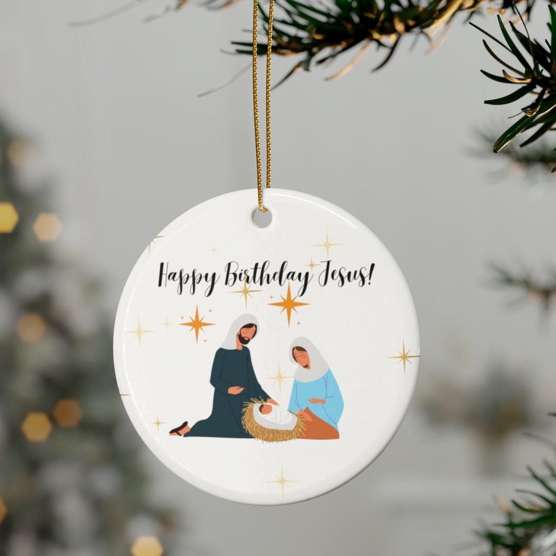 Happy Birthday Jesus Round Ceramic Christmas Tree Ornament, Mary Joseph ...