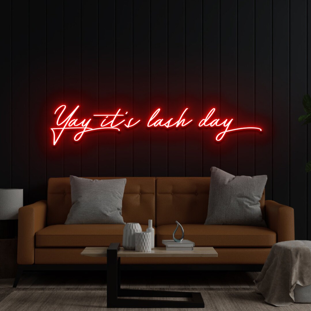 Yay It's Lash Day Custom LED Neon Sign Lash Salon Decor - Etsy