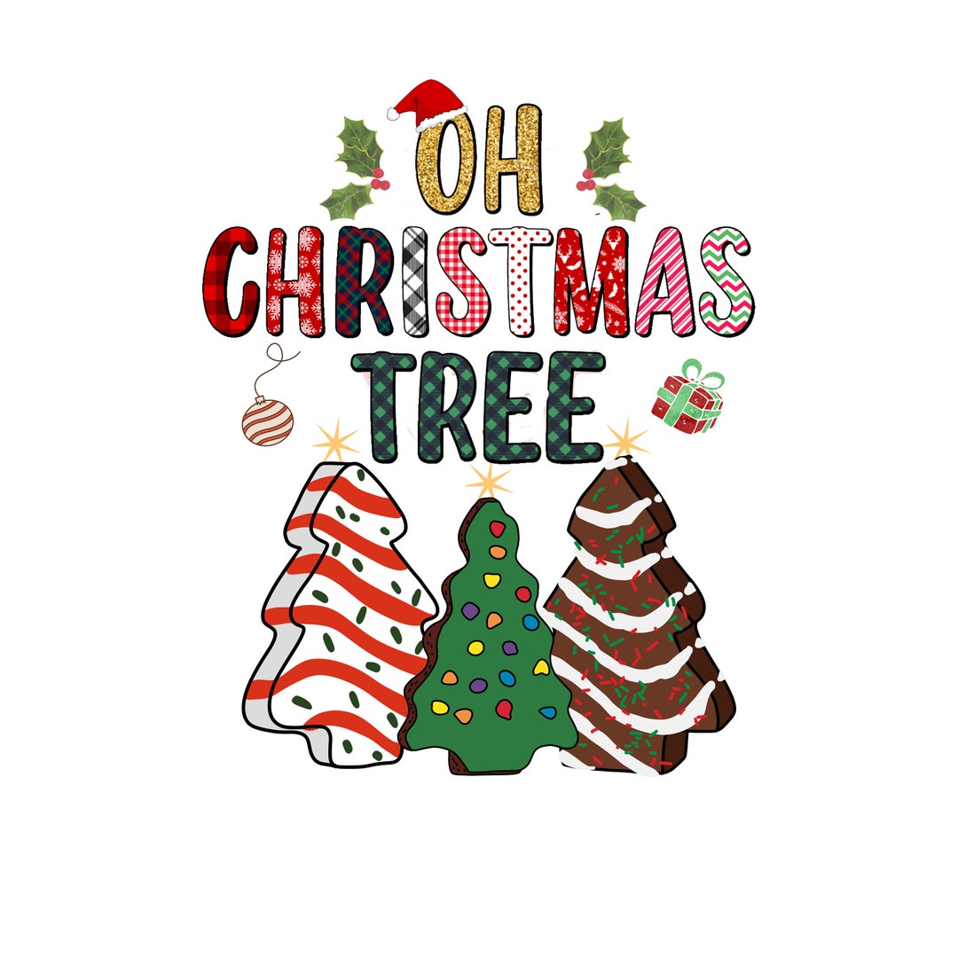 Oh Christmas Tree Christmas Tree Cake Png, Christmas Tree Cakes Svg, Oh ...