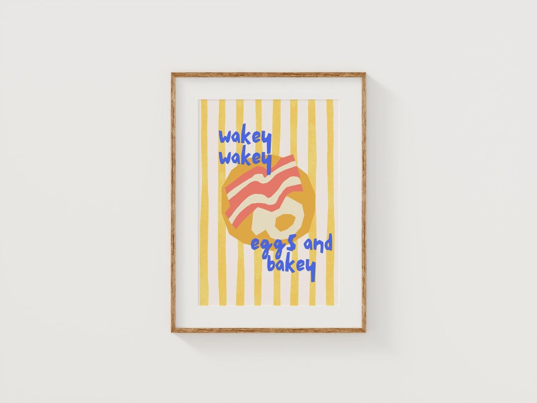 Wakey Wakey Eggs and Bakey Printable Wall Art Trendy Print Retro Print ...
